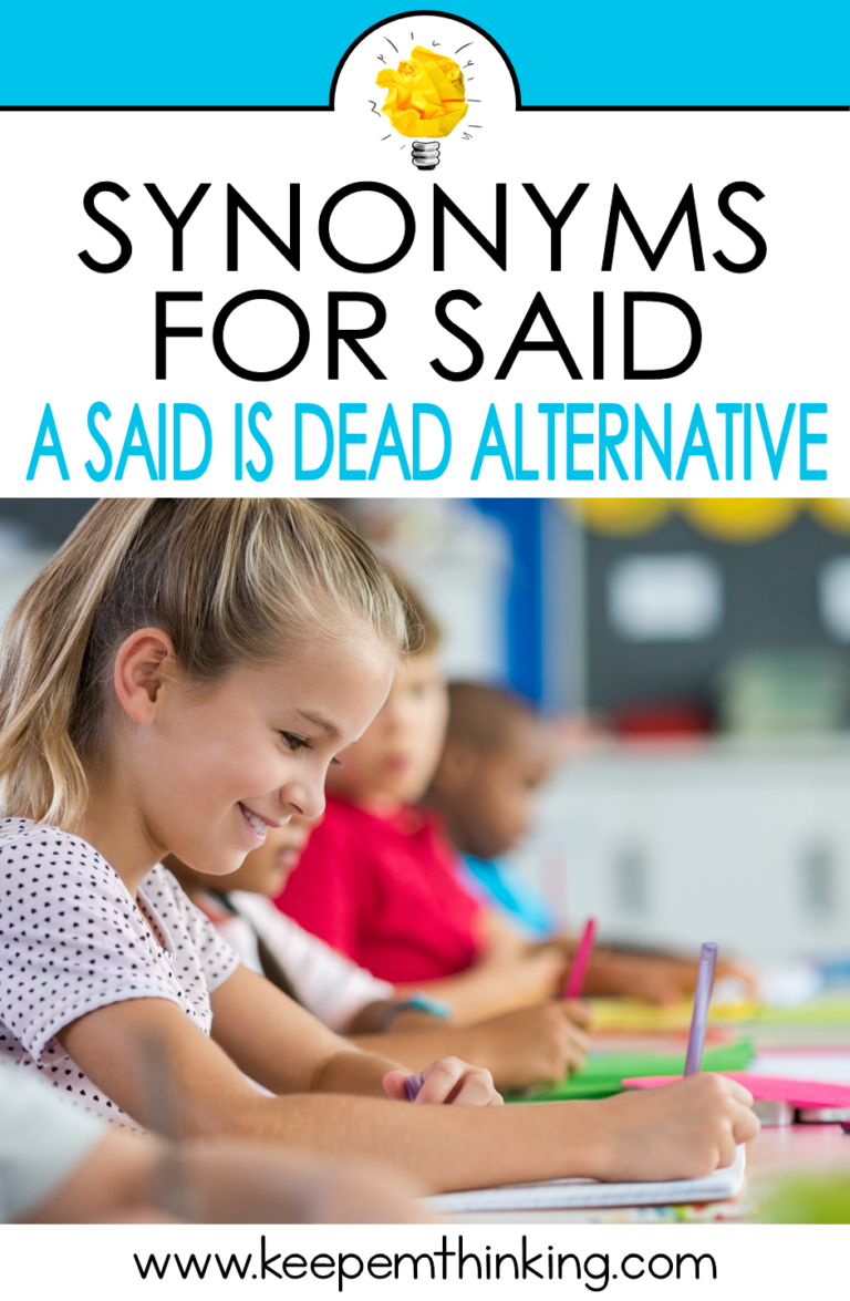 Teaching Synonyms For Said: A Said Is Dead Alternative - Keep ‘em Thinking