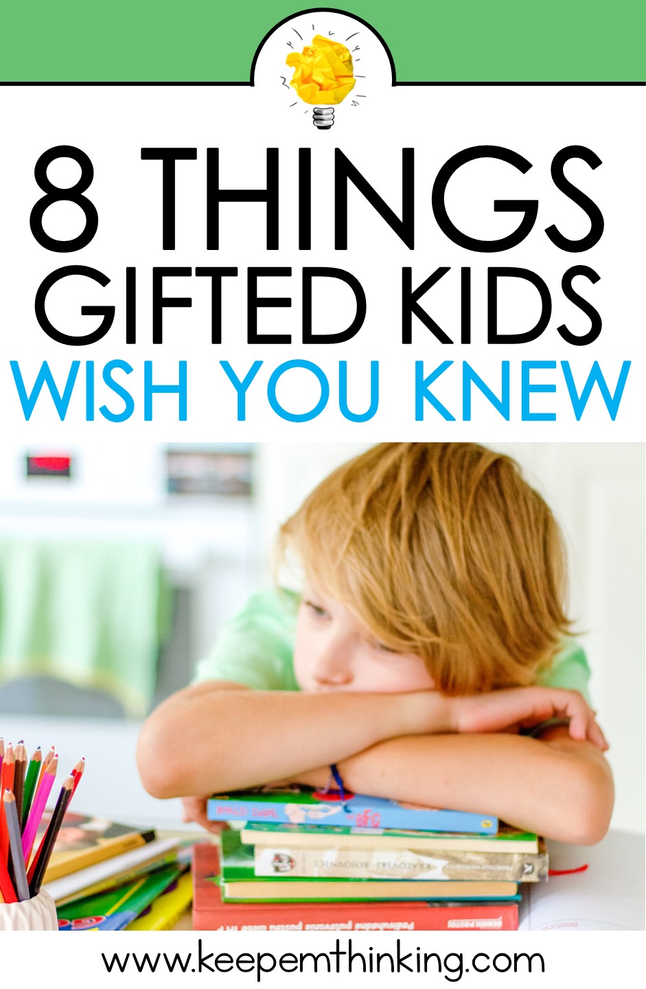 8 Surprising Things Gifted Students Wish You Knew- Part 1 - Keep ‘em ...