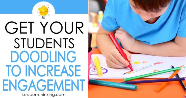 Get Your Students Doodling! - Keep ‘em Thinking